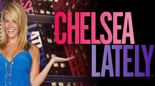 Chelsea-Lately - GirlTalkHQ