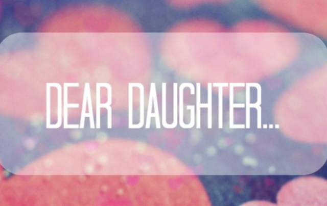 A Letter To My Future Daughter: I Will Teach You How To Be A Strong ...